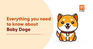 Baby Doge What Is It Should You Invest How To Buy Baby Doge In India