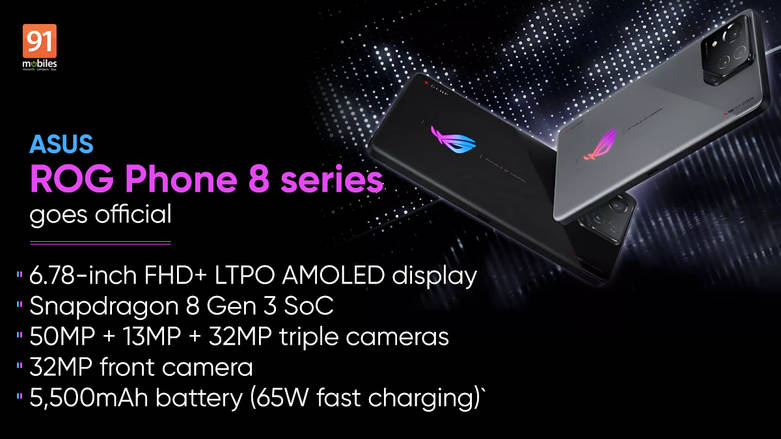 ASUS ROG Phone 8 series with Snapdragon 8 Gen 3, up to 165Hz display ...