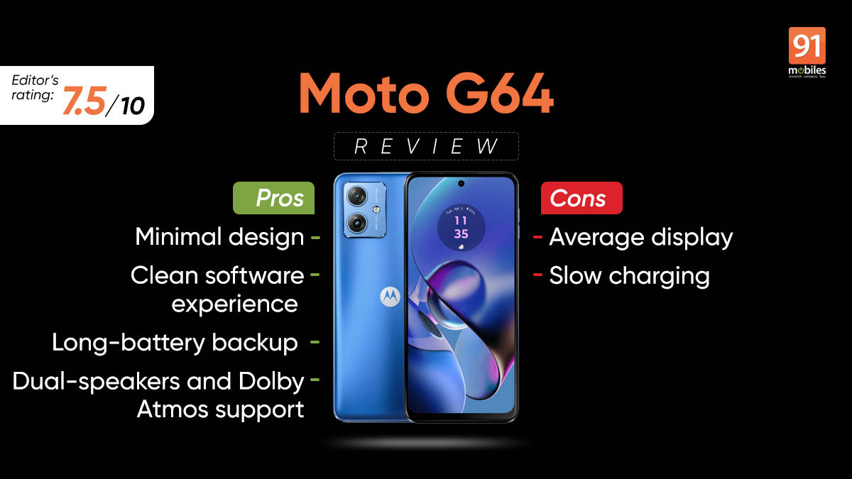 Moto G64 Review - Pros and cons, Verdict | 91Mobiles