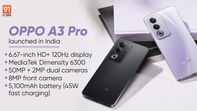 OPPO A3 Pro - Price in India, Full Specs (8th January 2025) | 91mobiles.com