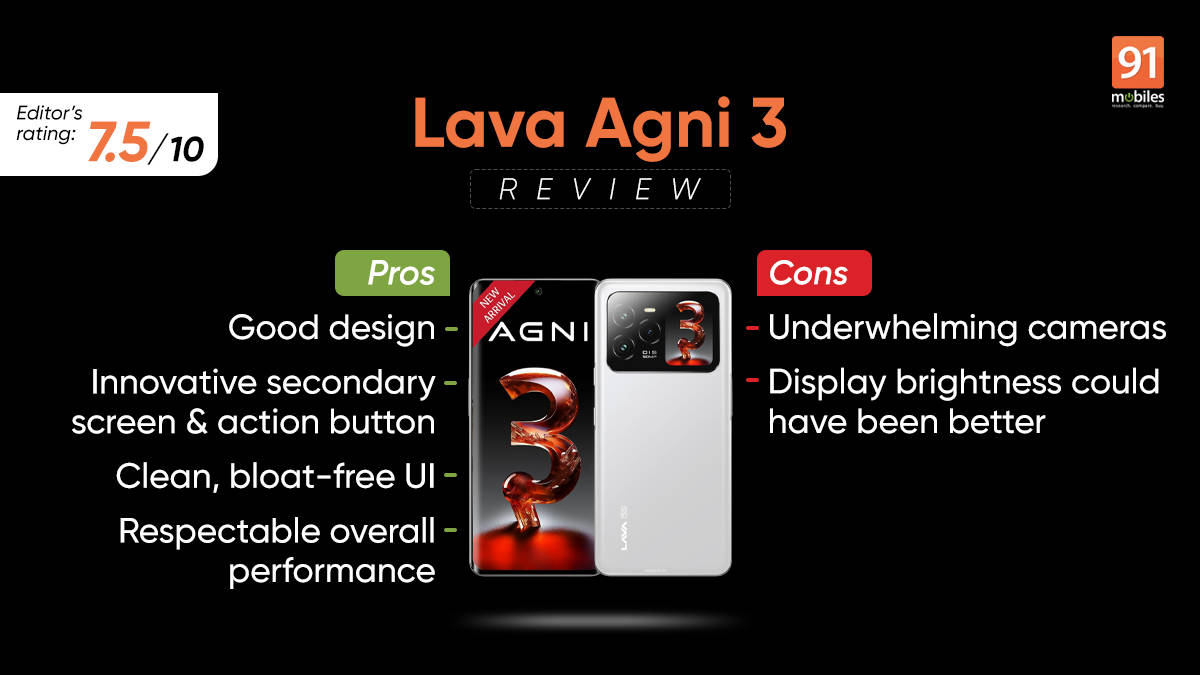 Lava Agni 3 5G Review - Pros and cons, Verdict | 91Mobiles Lava Agni 3 5G Review - Pros and cons, Verdict | 91Mobiles